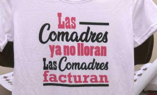 “Las comadres ya no lloran, las comadres facturan”, el lema para este ...